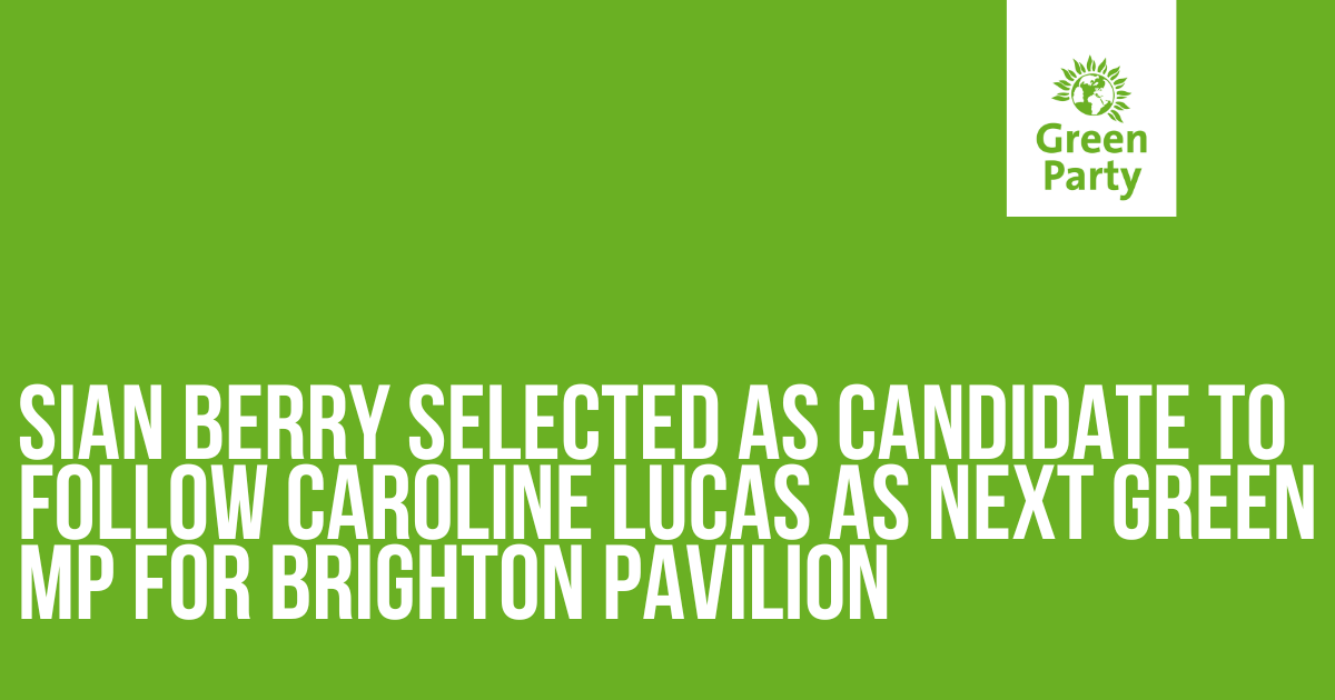 Sian Berry selected as candidate to follow Caroline Lucas as next Green ...
